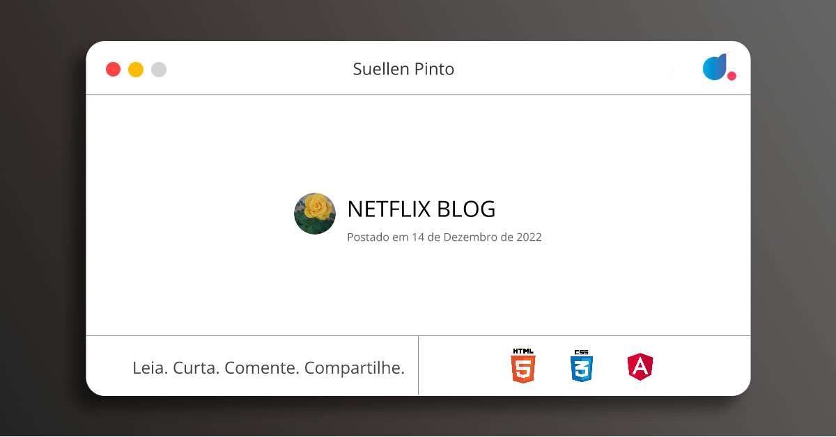 NETFLIX BLOG | Suellen Pinto | HTML | CSS | Angular | DIO