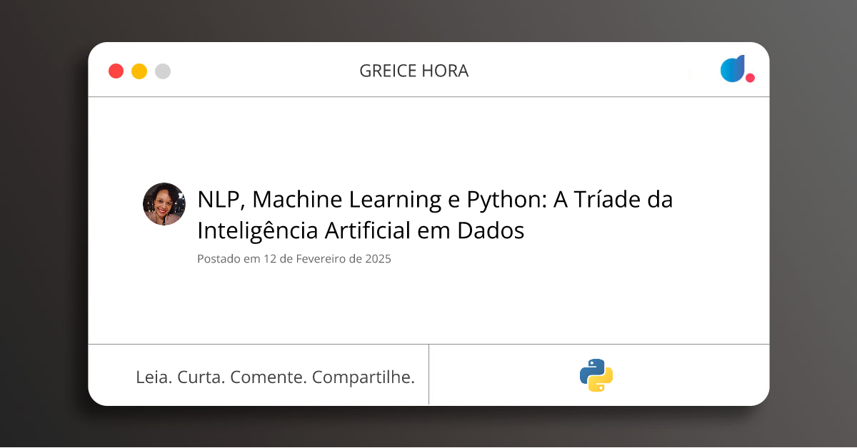 NLP, Machine Learning e Python: A Tríade da Inteligência Artificial em ...