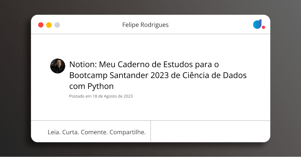 Notion: Meu Caderno de Estudos para o Bootcamp Santander 2023 de Ciência de Dados com Python ...