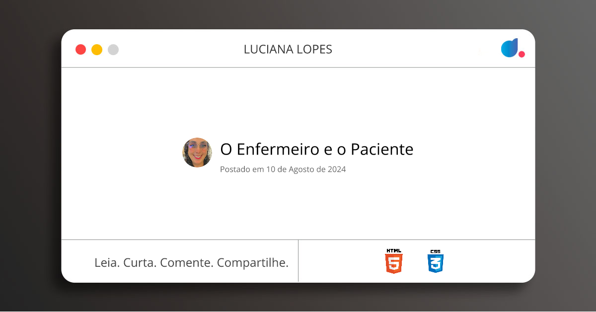 O Enfermeiro e o Paciente | LUCIANA LOPES | HTML | CSS | JavaScript | DIO