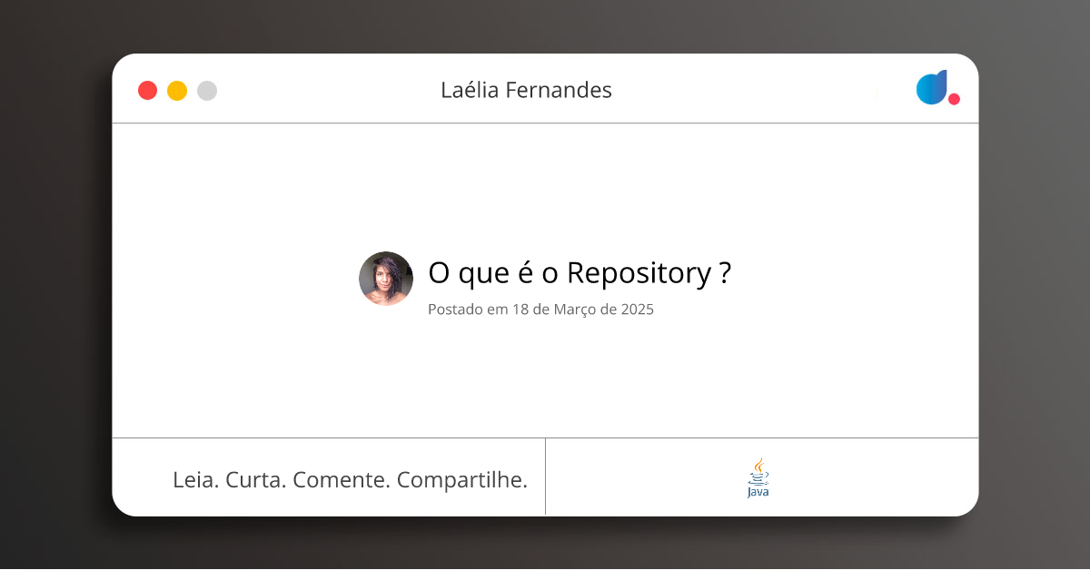 O que é o Repository ? | Laélia Fernandes | DIO