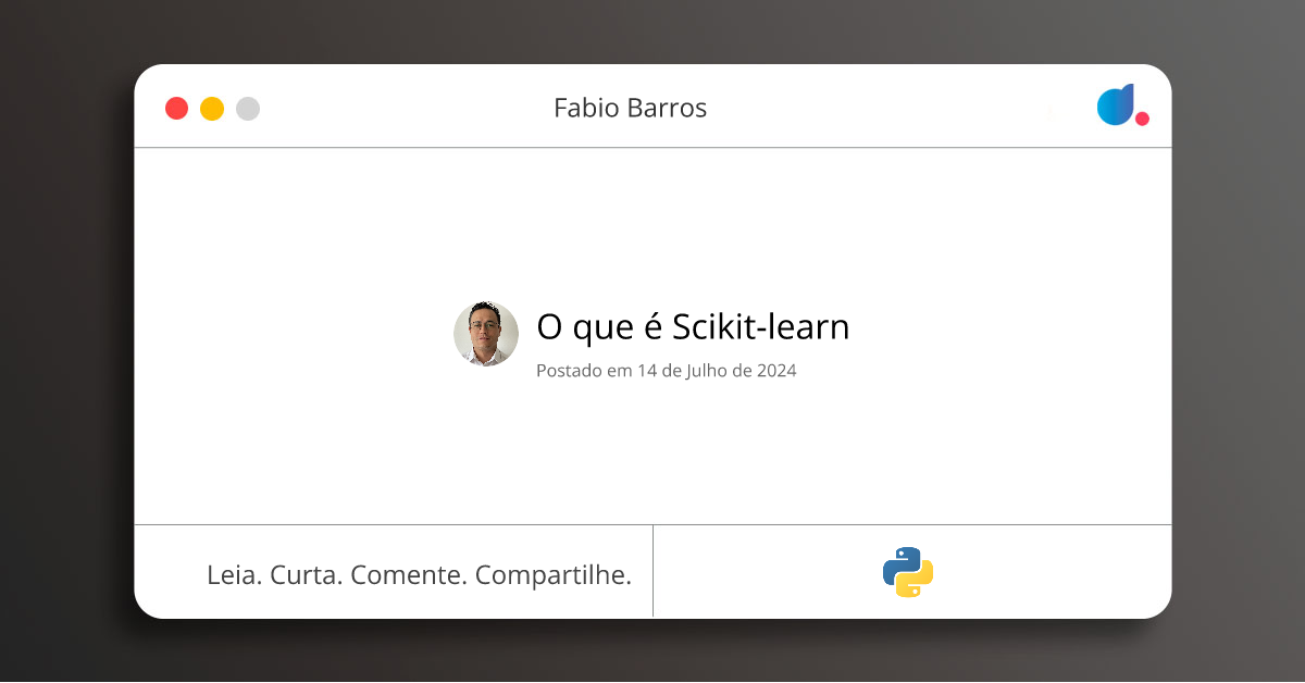 O Que é Scikit Learn Fabio Barros Python Dio
