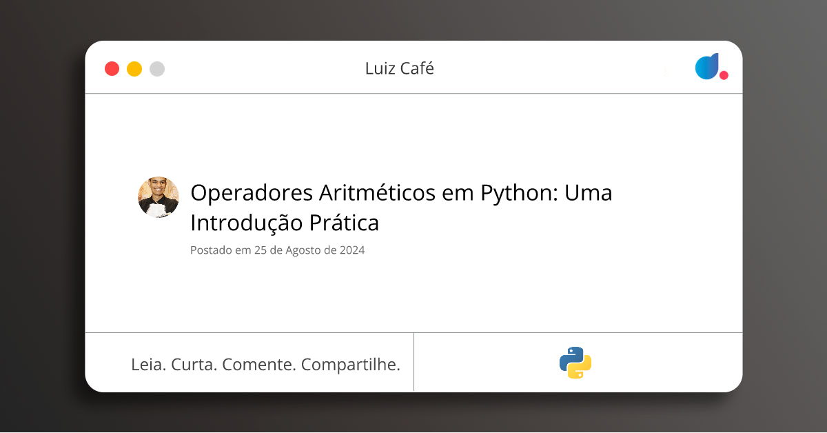 Operadores Aritméticos em Python: Uma Introdução Prática | Luiz Café ...