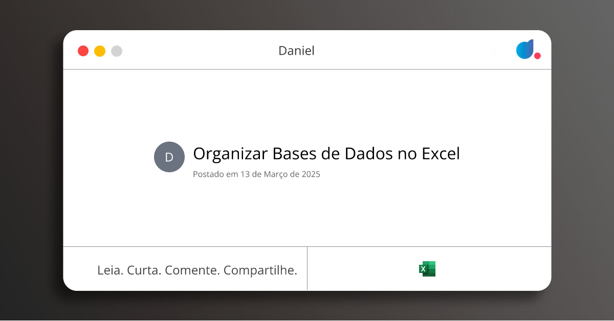 Organizar Bases de Dados no Excel | Daniel | DIO