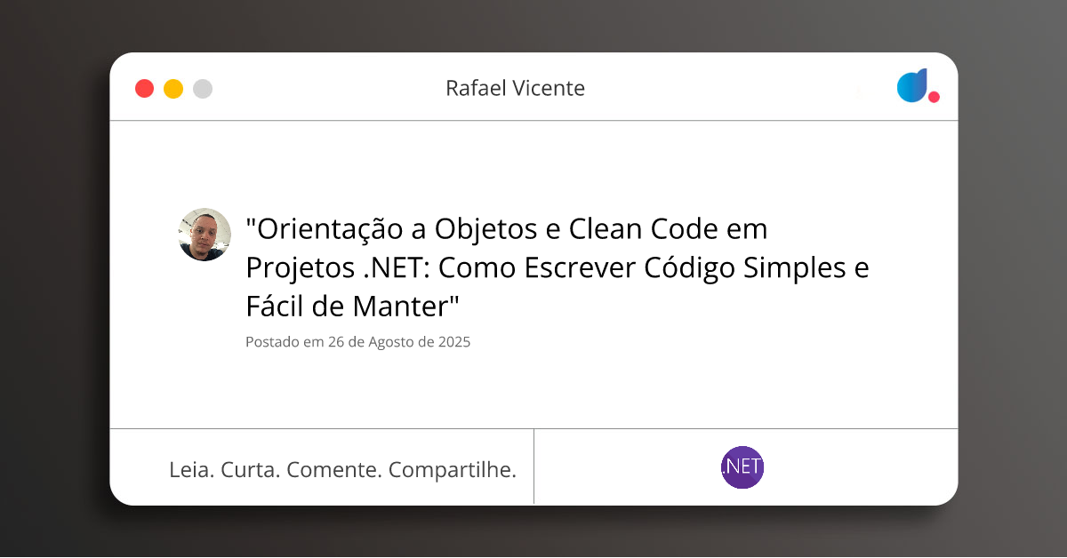 "Orientação a Objetos e Clean Code em Projetos .NET: Como Escrever ...