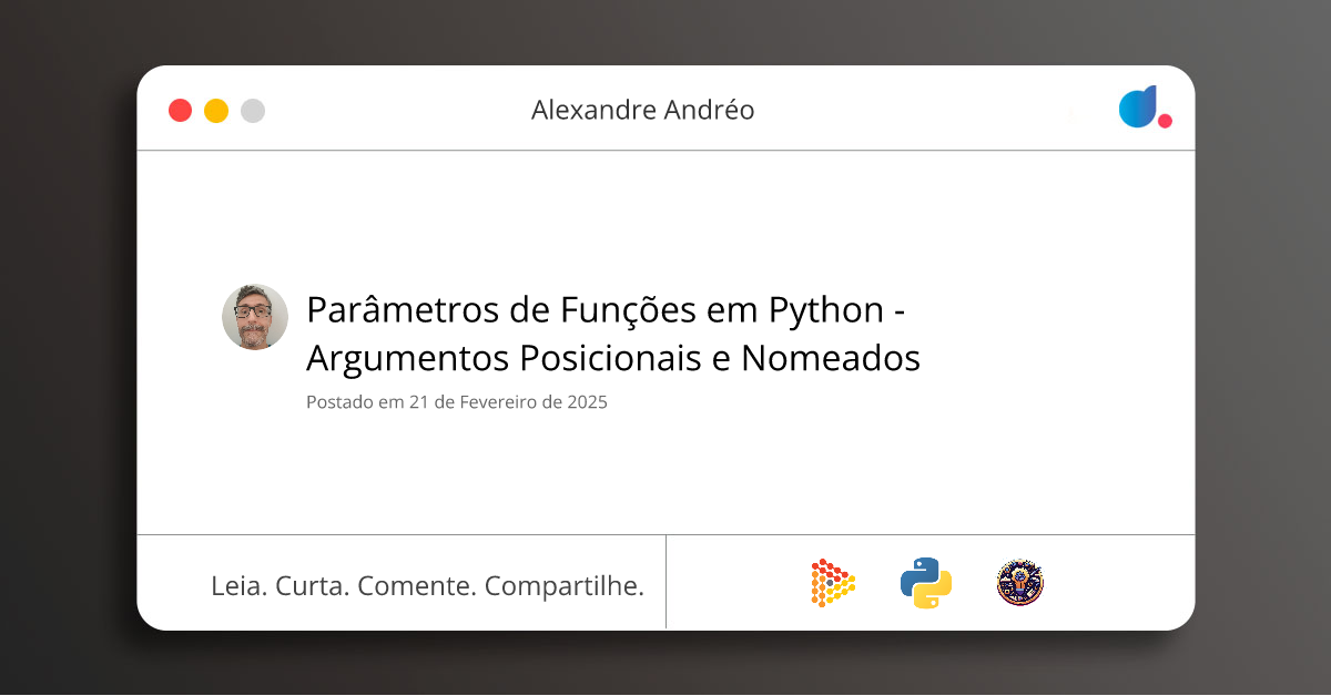 Parâmetros de Funções em Python - Argumentos Posicionais e Nomeados ...