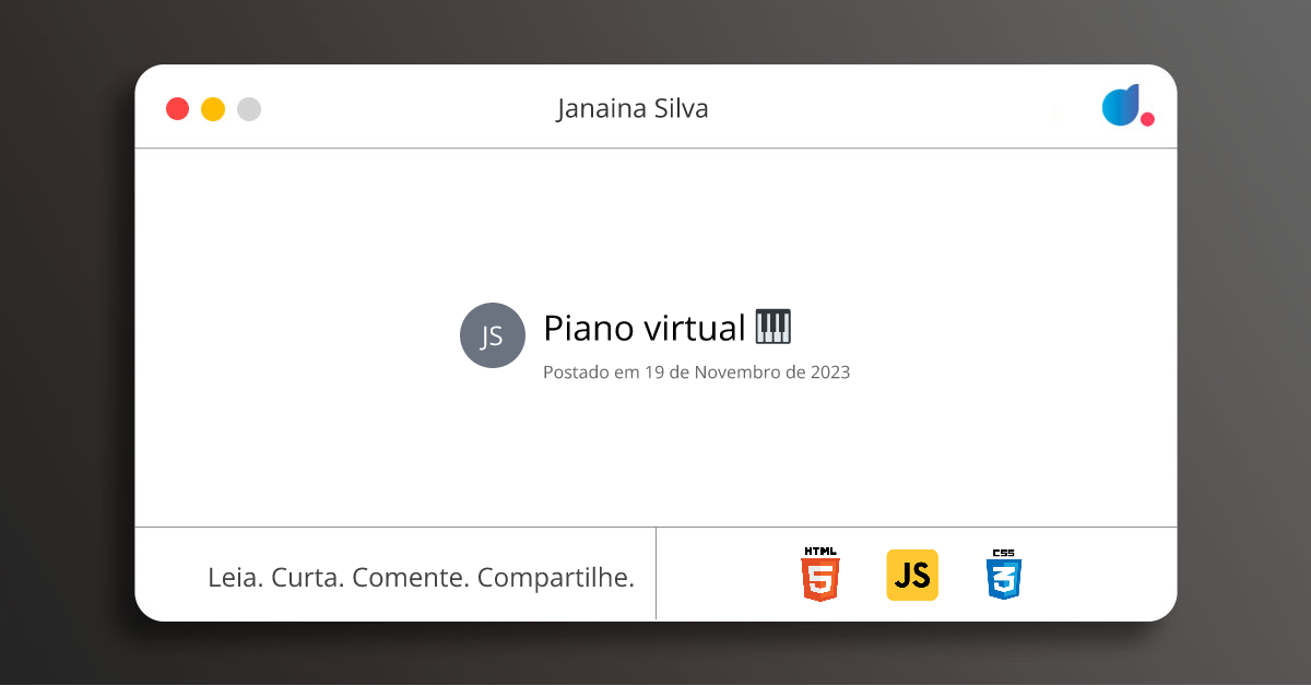 Piano virtual 🎹 | Janaina Silva | HTML | JavaScript | CSS | DIO