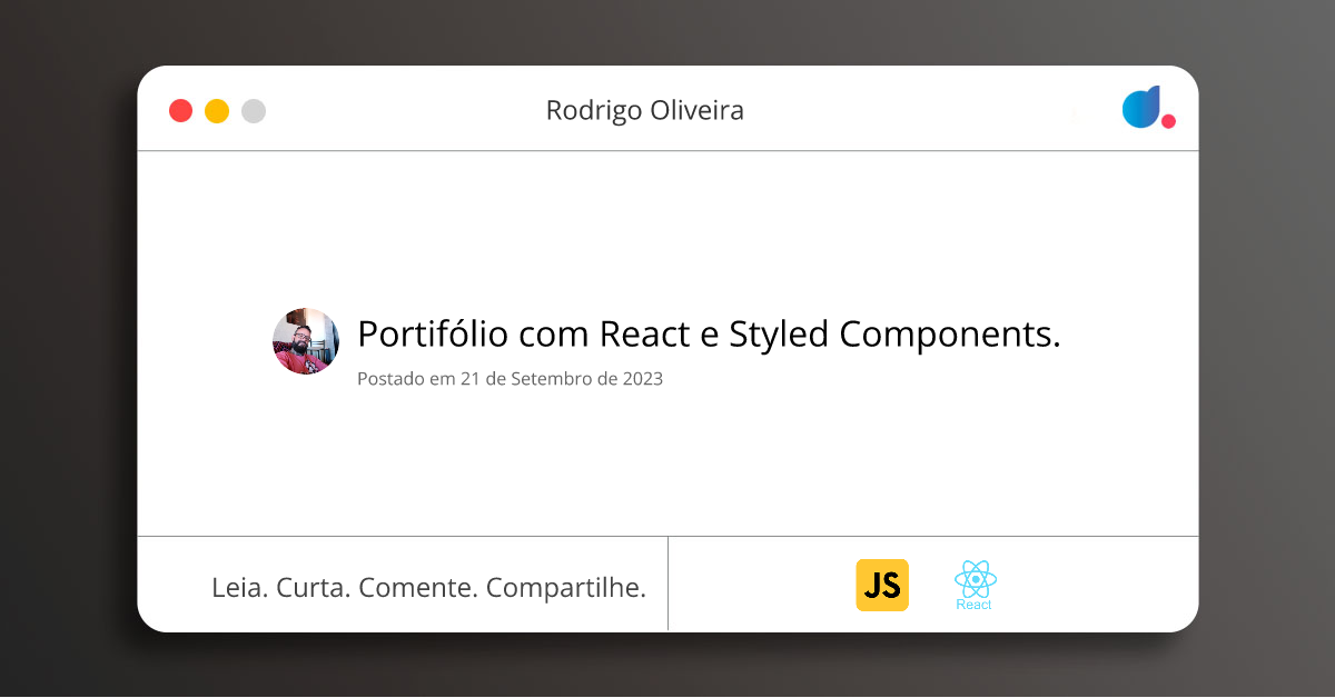 Portifólio com React e Styled Components. | Rodrigo Oliveira | JavaScript | React | DIO