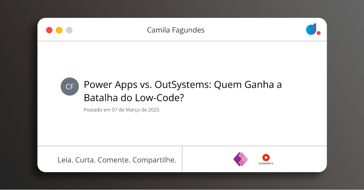 Power Apps vs. OutSystems: Quem Ganha a Batalha do Low-Code? | Camila ...
