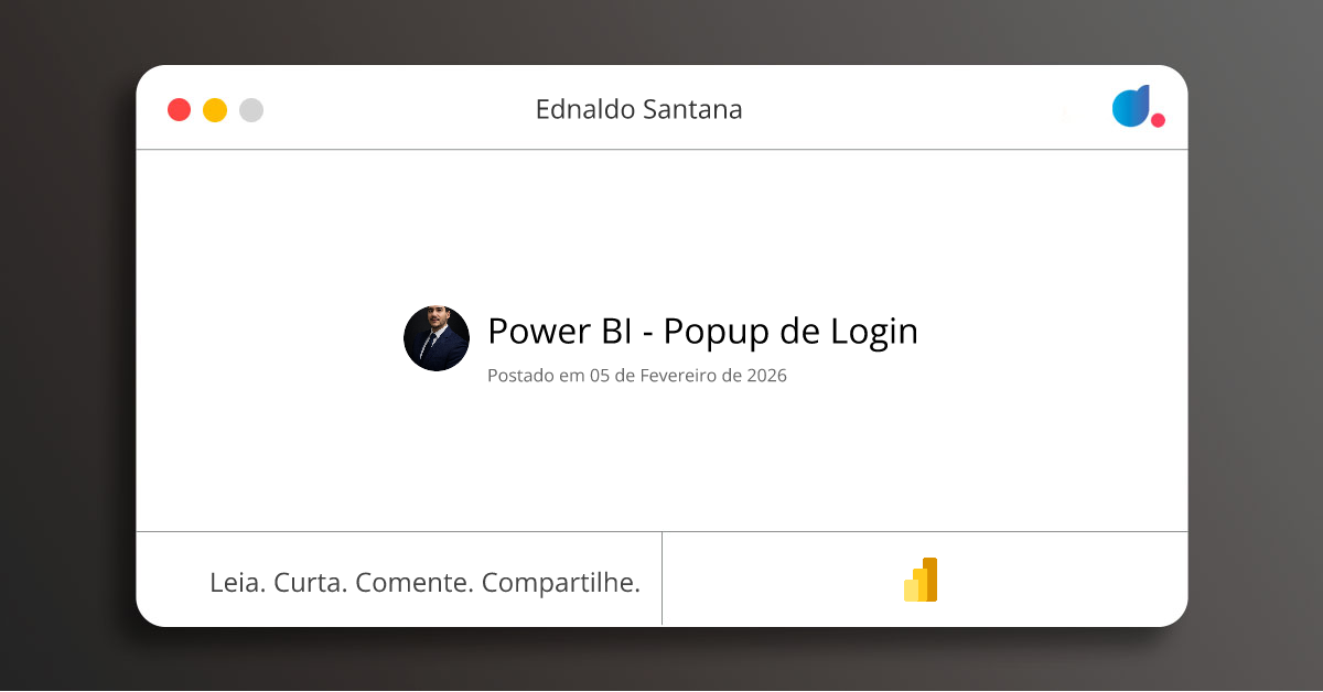 Power BI - Popup de Login | Ednaldo Santana | Power BI | DIO