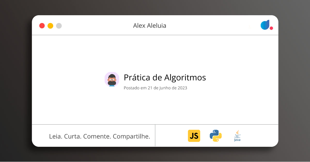 Prática De Algoritmos Alex Aleluia Javascript Python Java Dio 2559