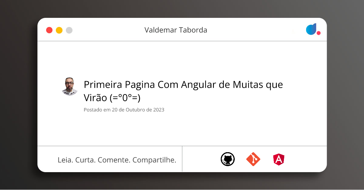 Primeira Pagina Com Angular de Muitas que Virão (=°0°=) | Valdemar Taborda | GitHub | Git ...
