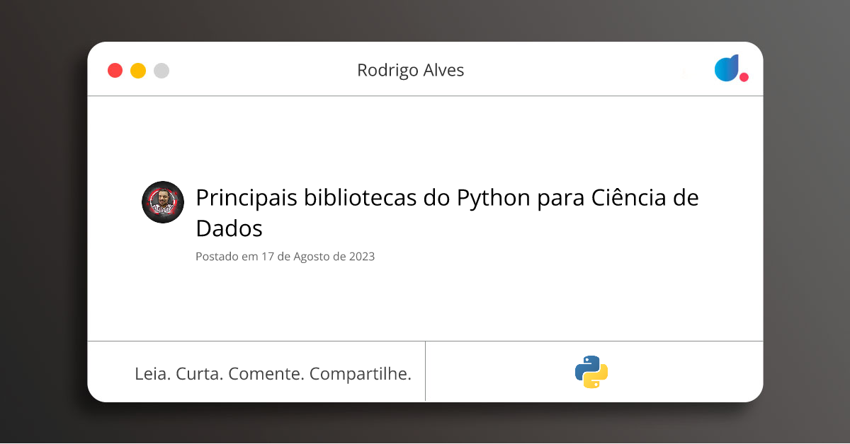Principais bibliotecas do Python para Ciência de Dados | Rodrigo Alves | Python | DIO