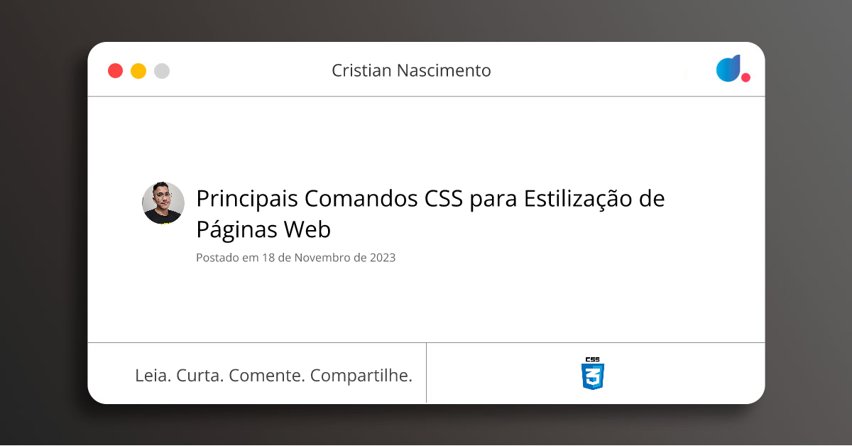 Principais Comandos CSS para Estilização de Páginas Web | Cristian ...