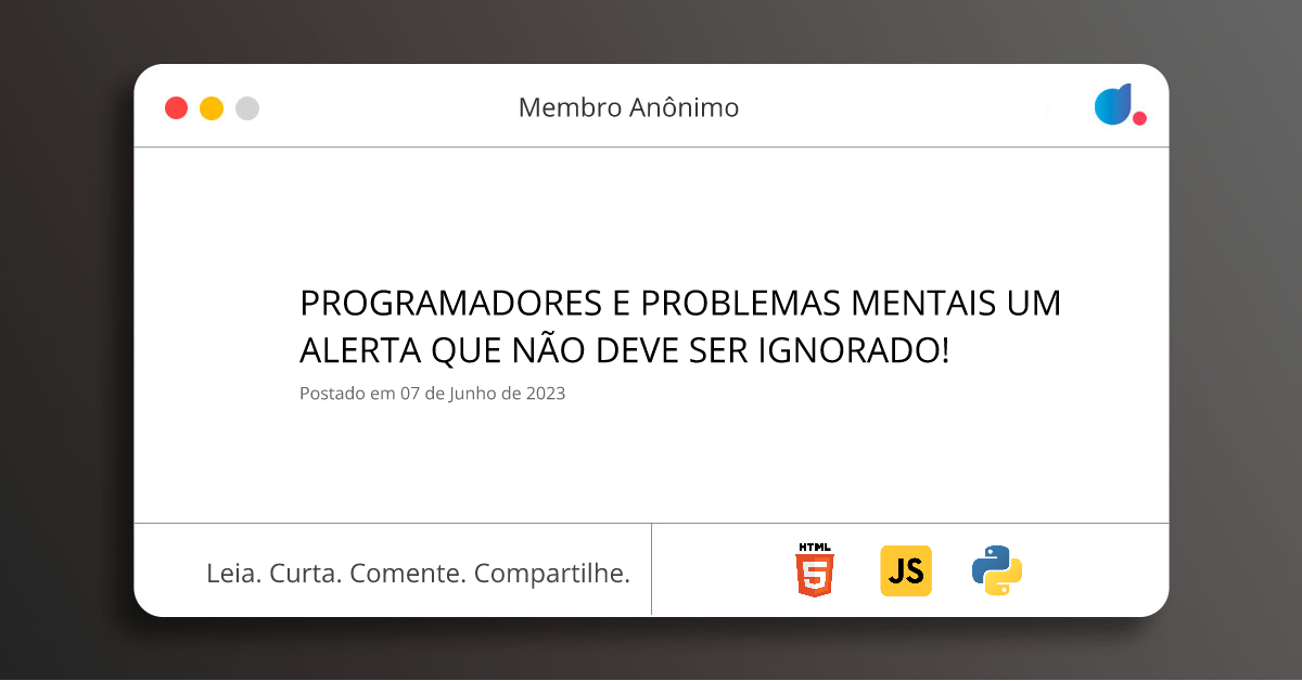 PROGRAMADORES E PROBLEMAS MENTAIS UM ALERTA QUE NÃO DEVE SER IGNORADO ...