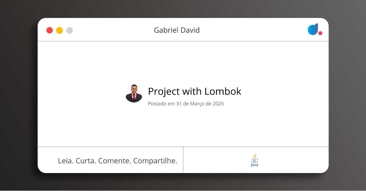 Project with Lombok | Gabriel David | Java | DIO