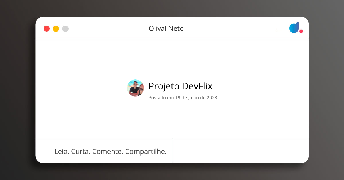 Projeto DevFlix | Olival Neto | DIO