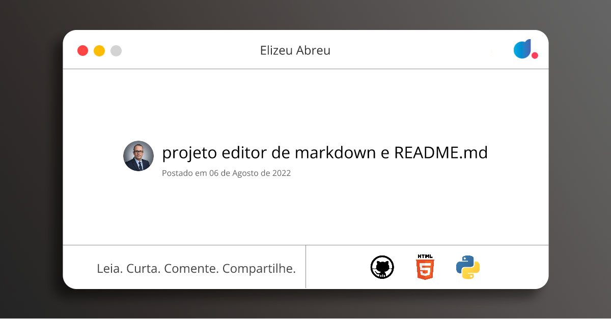 projeto editor de markdown e README.md | Elizeu Abreu | GitHub | HTML | Python | DIO