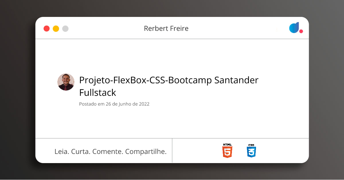 Projeto Flexbox Css Bootcamp Santander Fullstack Rerbert Freire Html Css Dio
