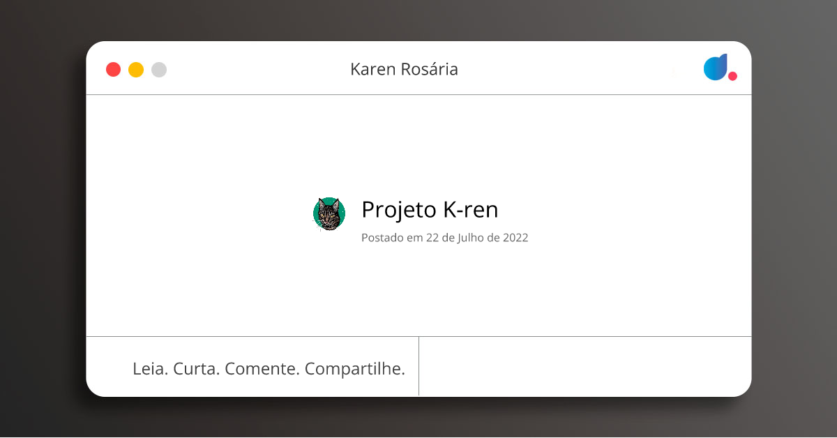 Projeto K-ren | Karen Rosária | DIO