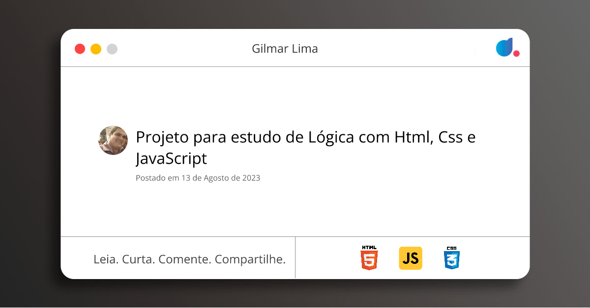 Projeto para estudo de Lógica com Html, Css e JavaScript | Gilmar Lima | HTML | JavaScript | CSS ...