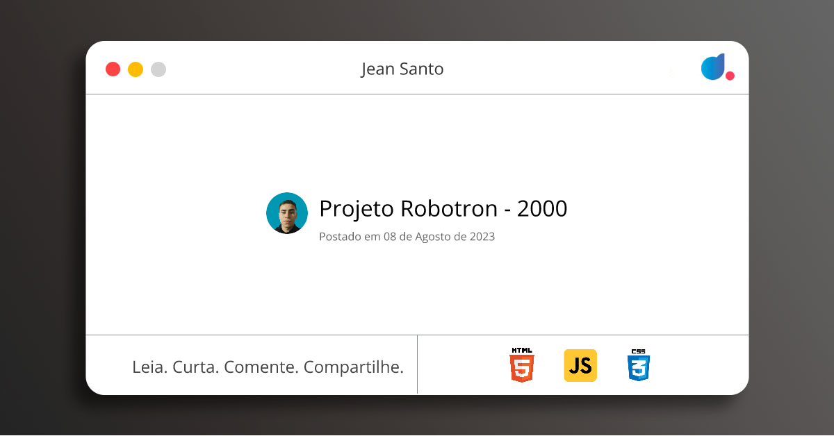 Projeto Robotron - 2000 | Jean Santo | HTML | JavaScript | CSS | DIO