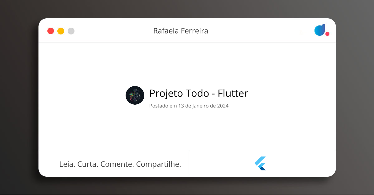 Projeto Todo - Flutter | Rafaela Ferreira | Flutter | DIO