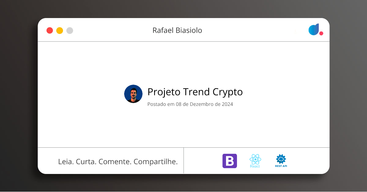 Projeto Trend Crypto | Rafael Biasiolo | Bootstrap | React | API Rest | DIO
