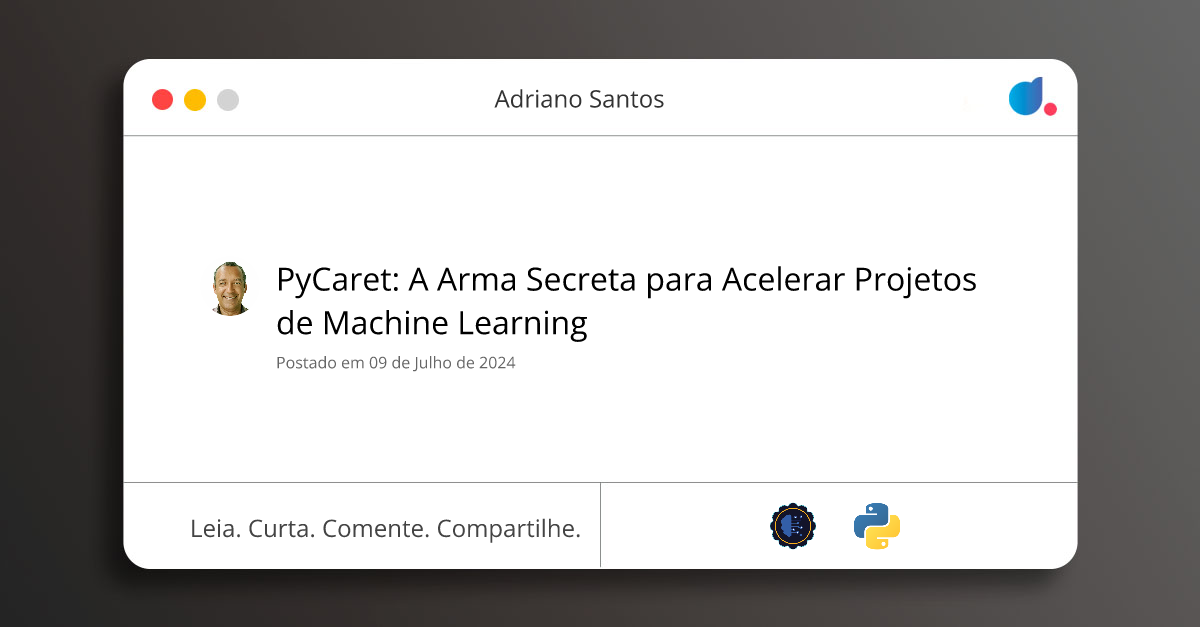 PyCaret: A Arma Secreta para Acelerar Projetos de Machine Learning ...