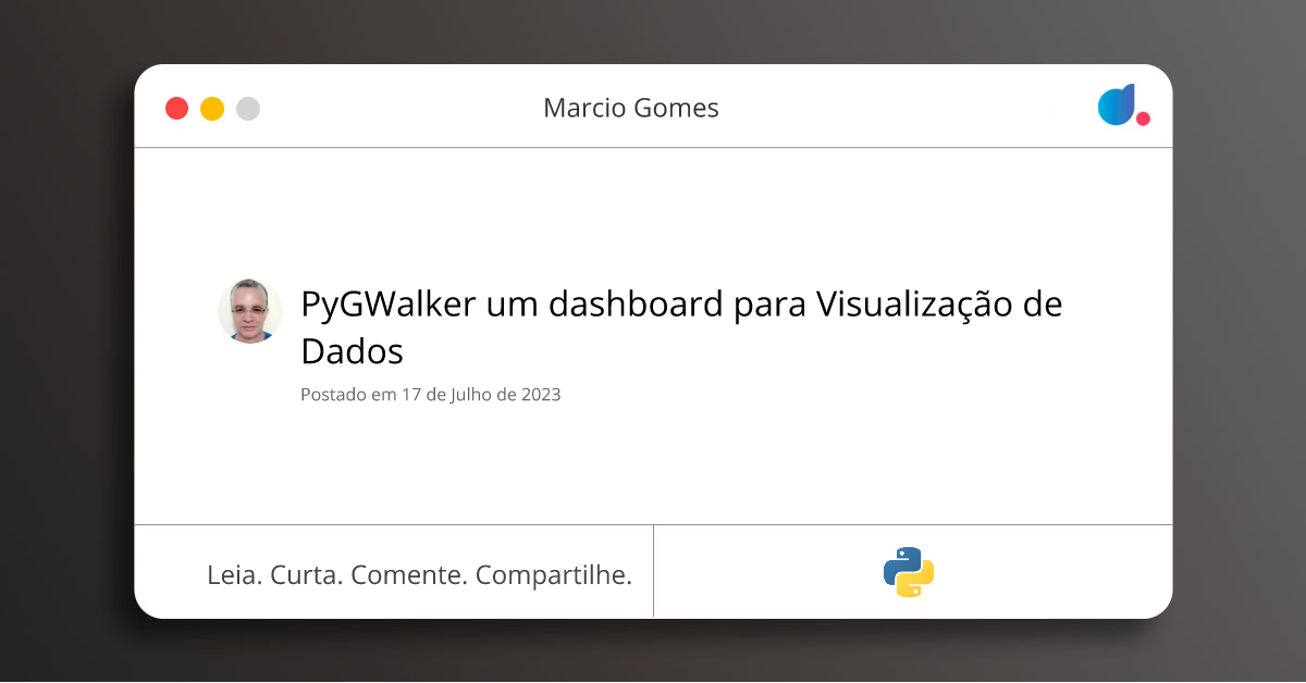 PyGWalker um dashboard para Visualização de Dados | Marcio Gomes ...