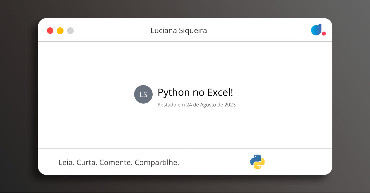 Python no Excel! | Luciana Siqueira | Python | DIO