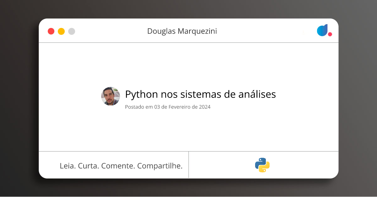 Python nos sistemas de análises | Douglas Marquezini | Python | DIO