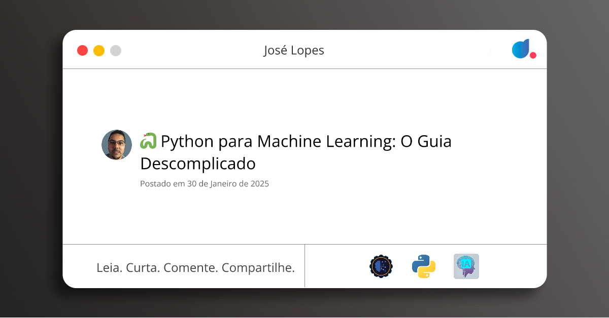 🐍 Python para Machine Learning: O Guia Descomplicado | José Lopes | Machine Learning | Python ...