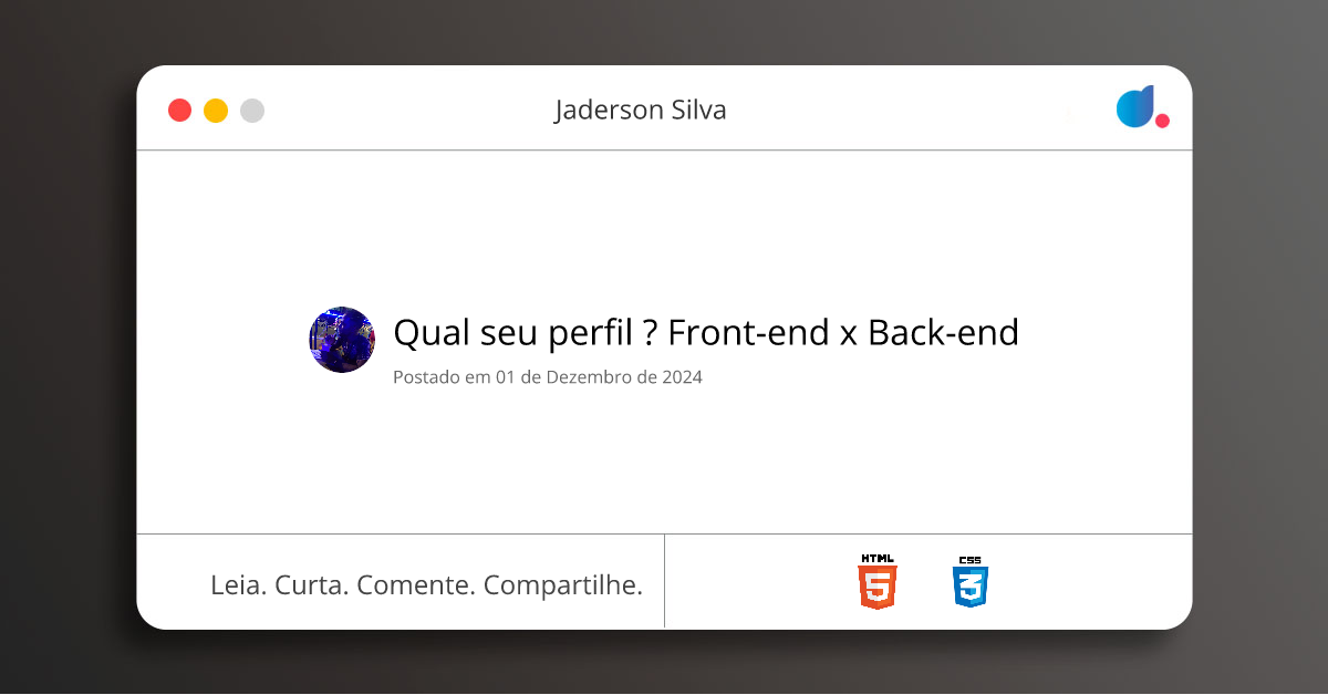 Qual seu perfil ? Front-end x Back-end | Jaderson Silva | HTML | CSS | JavaScript | DIO