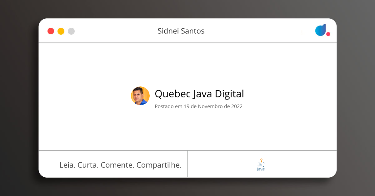 Quebec Java Digital | Sidnei Santos | Java | DIO
