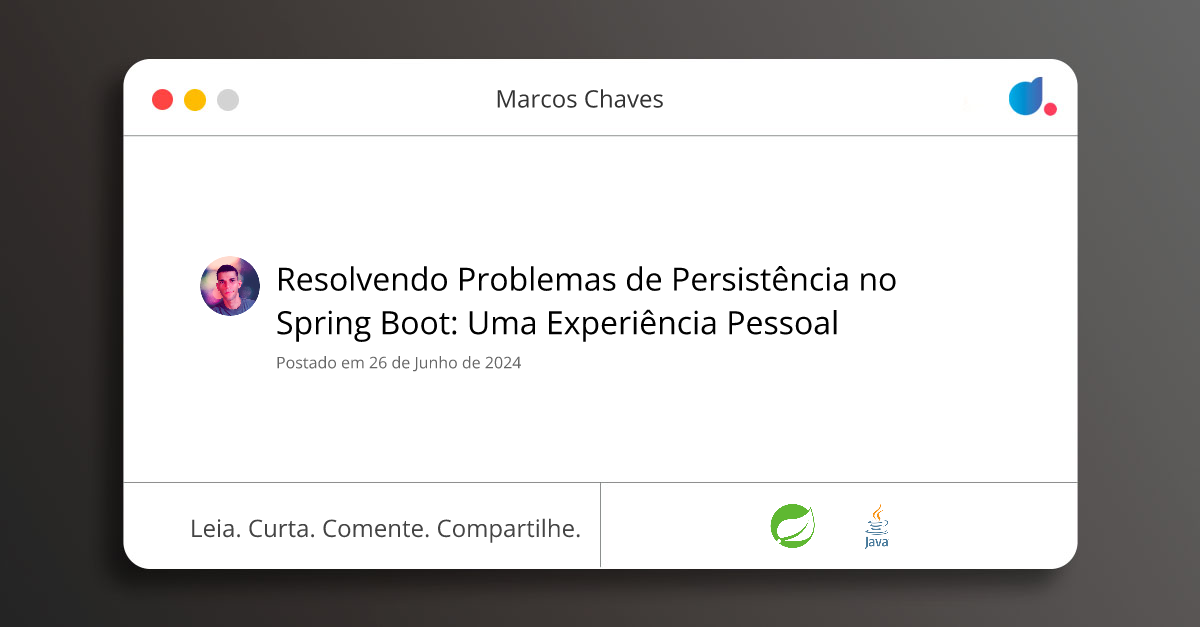 Resolvendo Problemas de Persistência no Spring Boot: Uma Experiência Pessoal | Marcos Chaves ...
