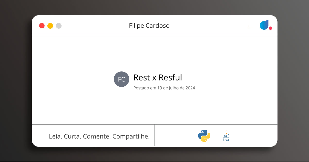 Rest x Resful | Filipe Cardoso | Python | Java | DIO