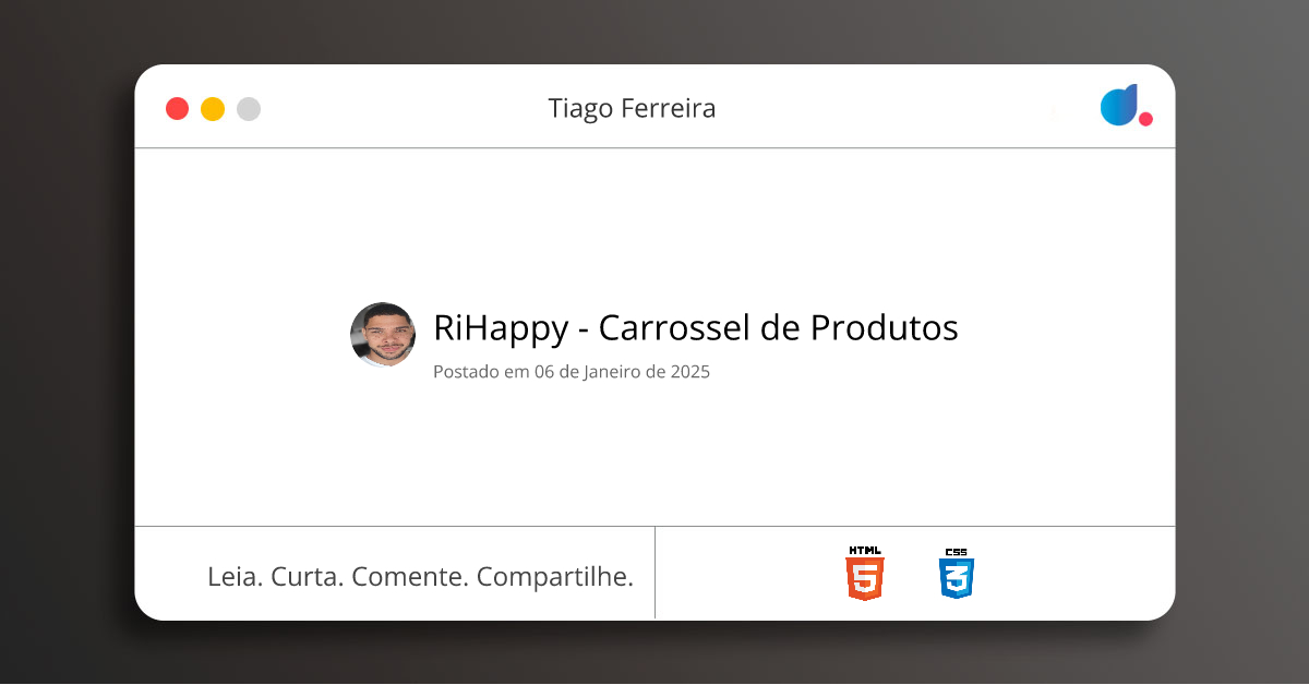 RiHappy - Carrossel de Produtos | Tiago Ferreira | HTML | CSS | JavaScript | DIO