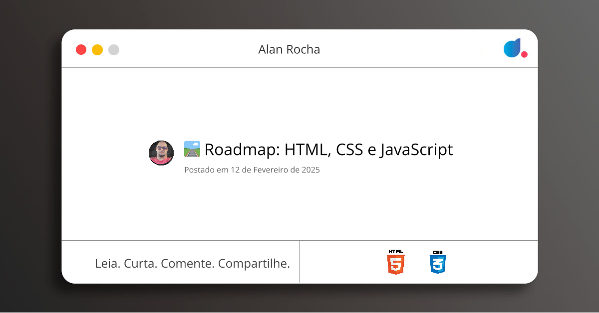 🛤️ Roadmap: HTML, CSS e JavaScript | Alan Rocha | HTML | CSS ...