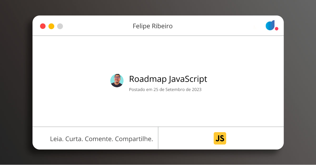 Roadmap JavaScript | Felipe Ribeiro | JavaScript | DIO