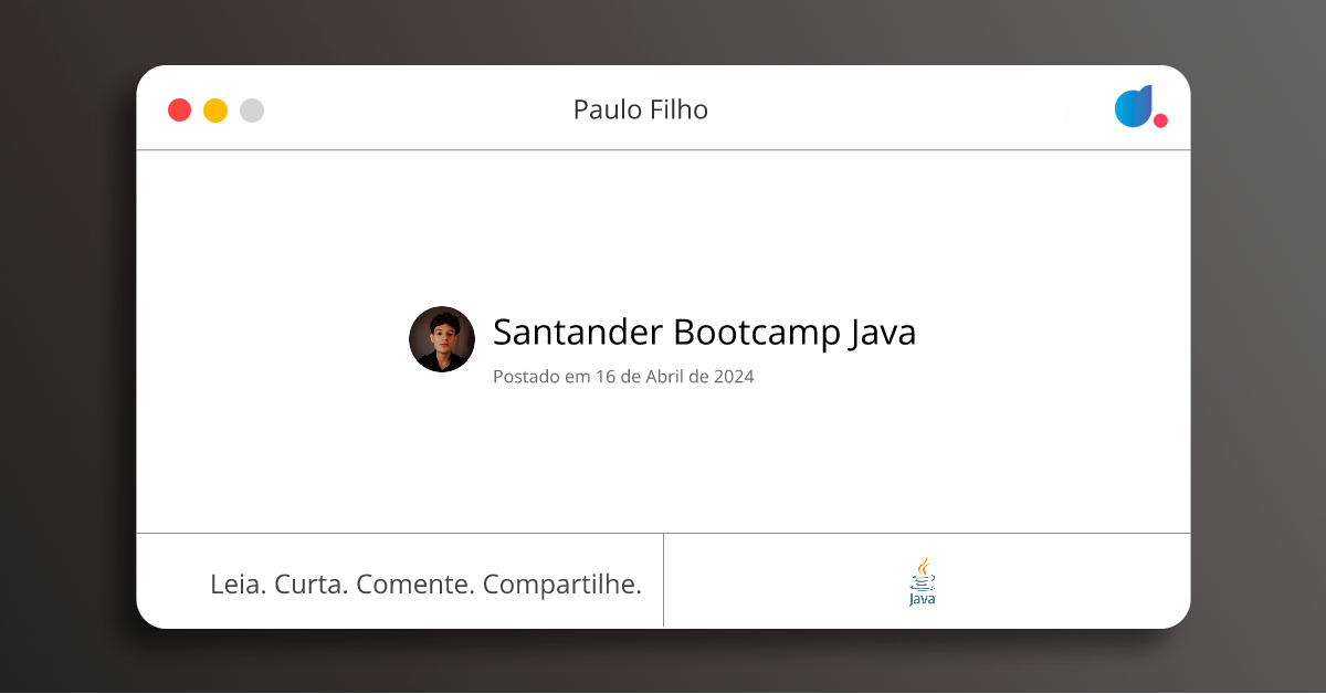 Santander Bootcamp Java | Paulo Filho | Java | DIO