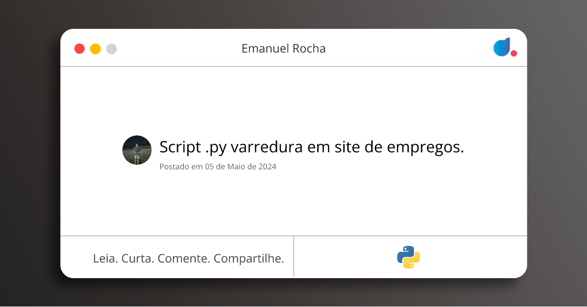 Script .py varredura em site de empregos. | Emanuel Rocha | Python | DIO