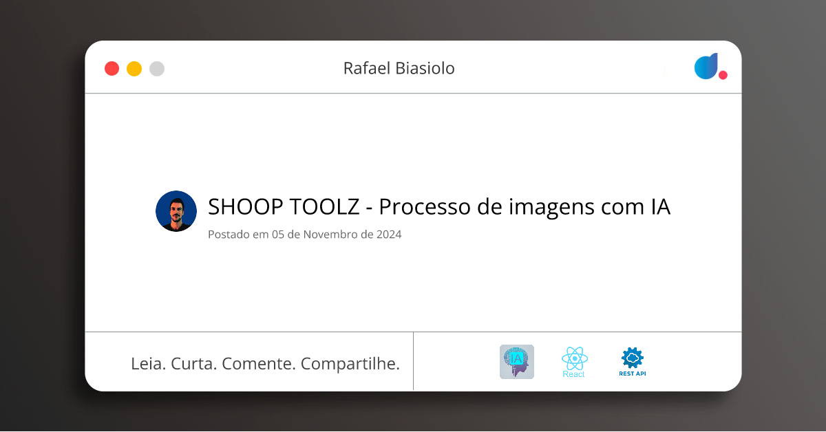 SHOOP TOOLZ - Processo de imagens com IA | Rafael Biasiolo ...
