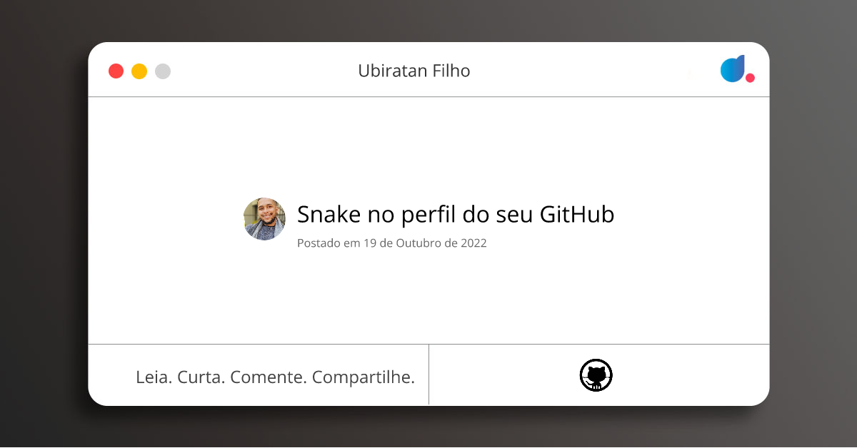 Snake no perfil do seu GitHub | Ubiratan Filho | GitHub | DIO