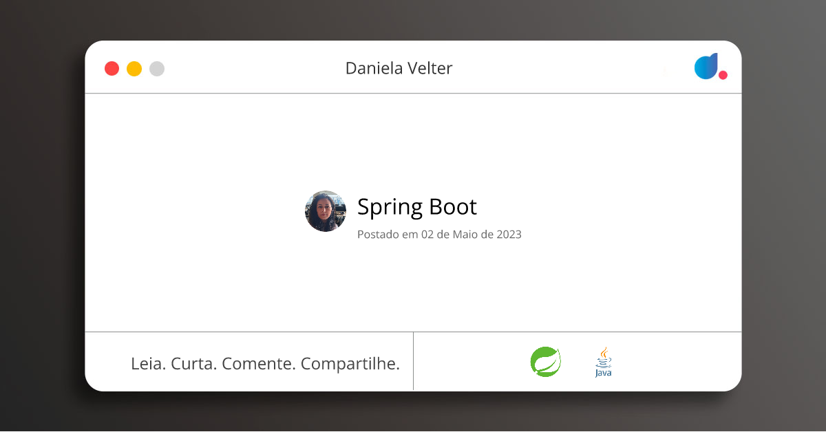 Spring Boot | Daniela Velter | Spring | Java | DIO