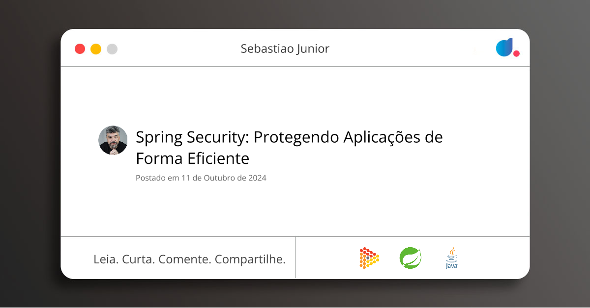 Spring Security: Protegendo Aplicações de Forma Eficiente | Sebastiao ...