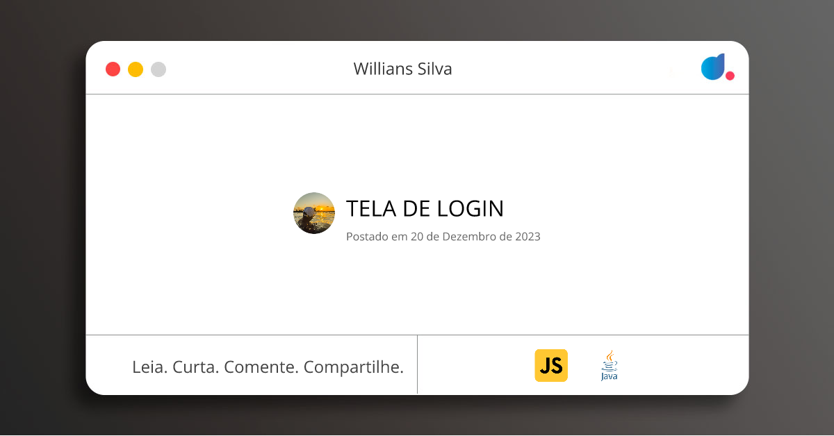 TELA DE LOGIN | Willians Silva | JavaScript | Java | DIO
