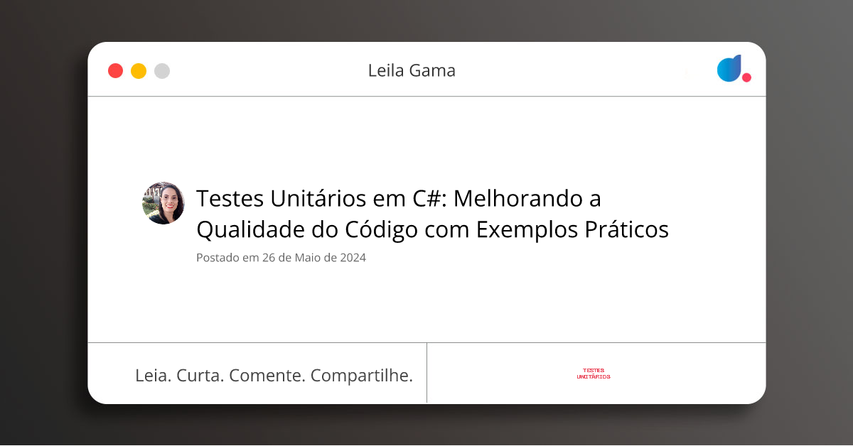 Testes Unitários em C#: Melhorando a Qualidade do Código com Exemplos ...