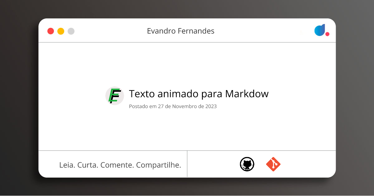 Texto animado para Markdow | Evandro Fernandes | GitHub | Git | DIO