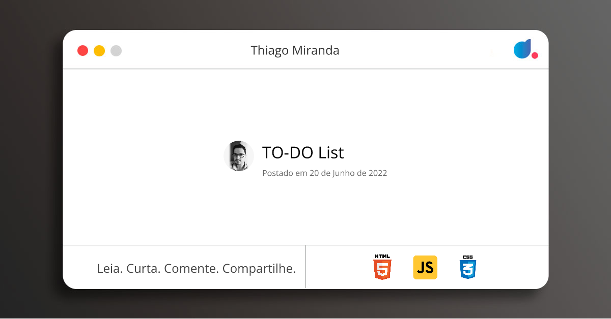 TO-DO List | Thiago Miranda | HTML | JavaScript | CSS | DIO